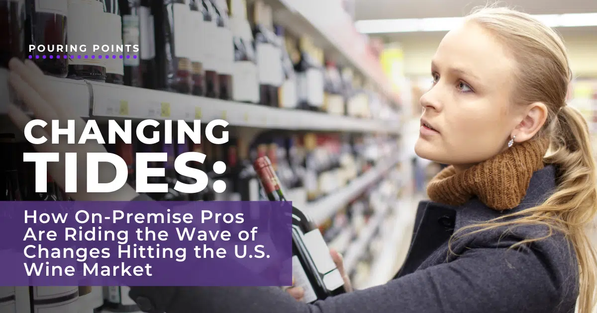 Riding the Waves of Wine Change With On-Premise Pros (NVWA) | 1 Wine Dude